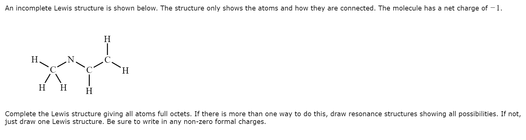 Solved An incomplete Lewis structure is shown below. The | Chegg.com
