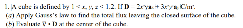 Solved 1. A cube is defined by 1 | Chegg.com