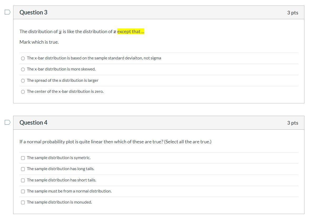 Solved Question 3 3 pts The distribution of cis like the | Chegg.com