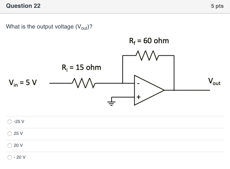 Solved Question 21 5 pts What is the output voltage (Vout)? | Chegg.com