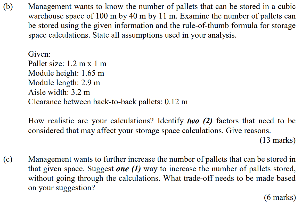 Solved (b) Management wants to know the number of pallets | Chegg.com