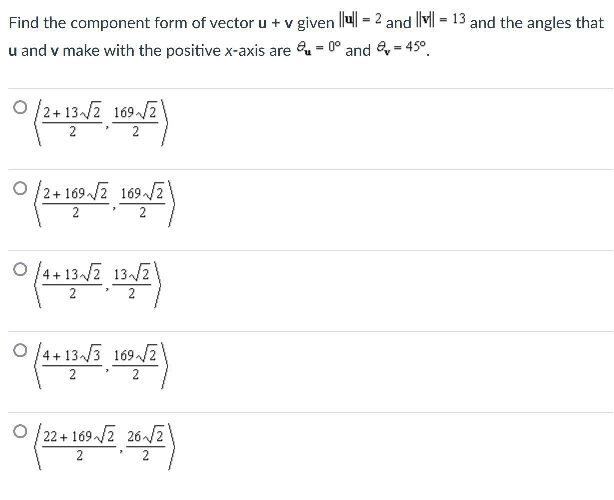 Solved Find the component form of vector u + v given ||41 = | Chegg.com