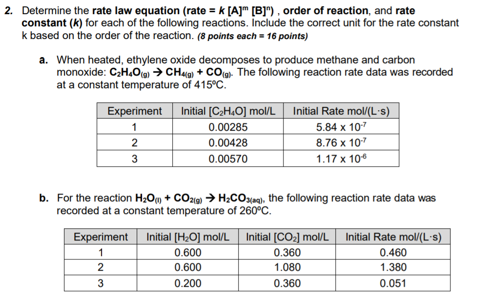 Solved 2. Determine the rate law equation (rate = k [A] | Chegg.com