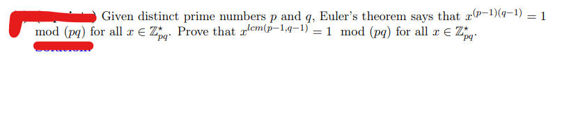 Solved Given distinct prime numbers p and q, Euler's theorem | Chegg.com