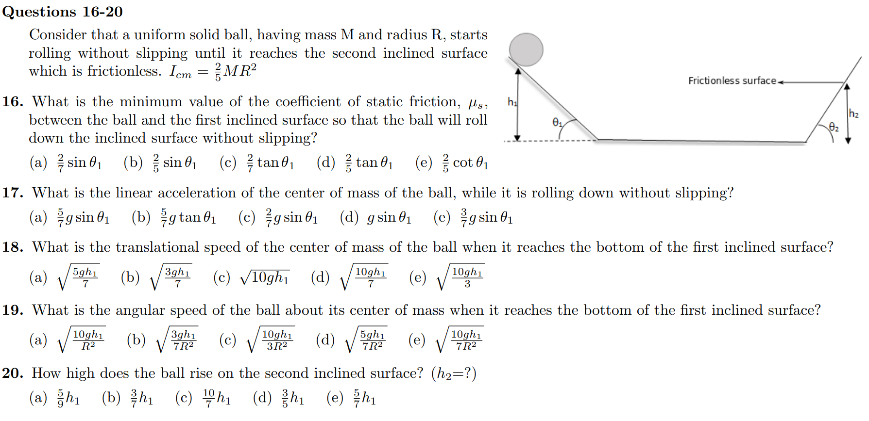 Solved Questions 16-20Consider that a uniform solid ball, | Chegg.com