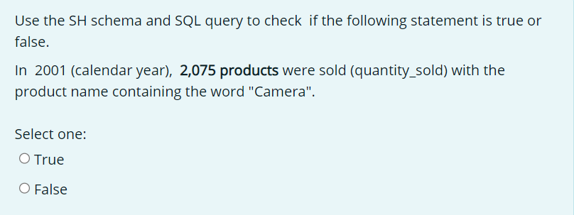 Solved Use the SH schema and SQL query to check if the | Chegg.com