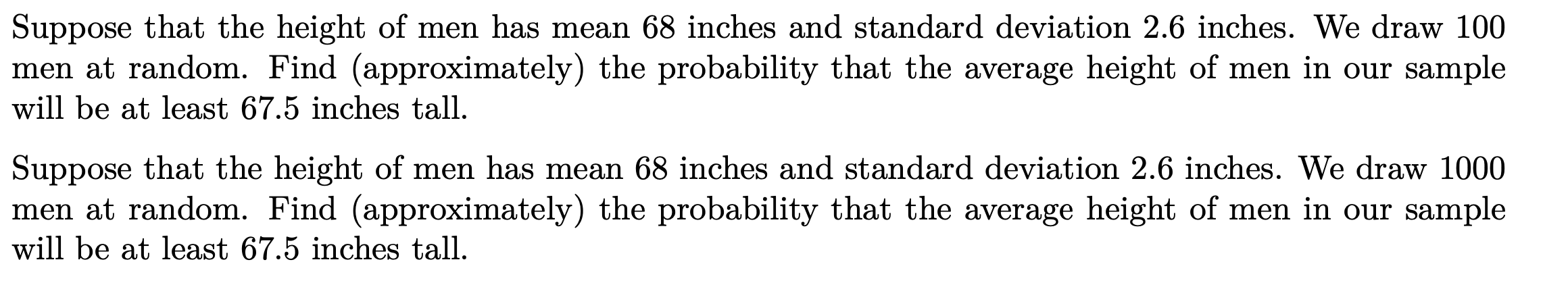 Solved Suppose that the height of men has mean 68 ﻿inches | Chegg.com