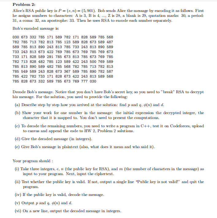 Alice's RSA public key is P=(e,n)=(5,901). Bob sends | Chegg.com