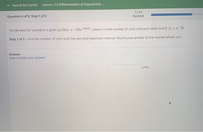 Solved - Save & Exit Certify Lesson: 5.4 Differentiation of | Chegg.com