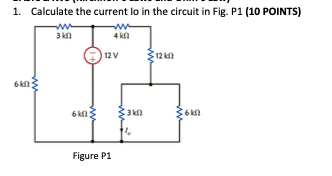 Solved 1. Calculate the current loin the circuit in Fig. P1 | Chegg.com