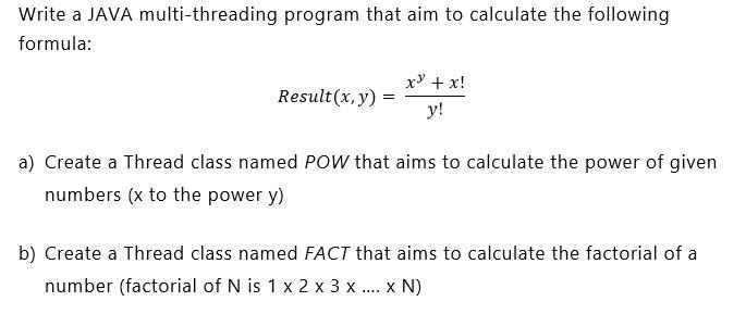 Solved Write a JAVA multi-threading program that aim to | Chegg.com