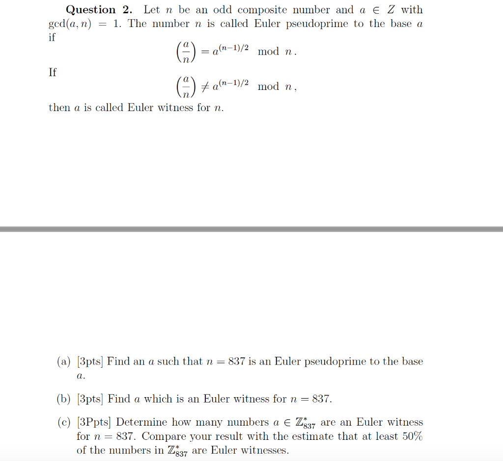 Question 2. Let n be an odd composite number and a Z | Chegg.com