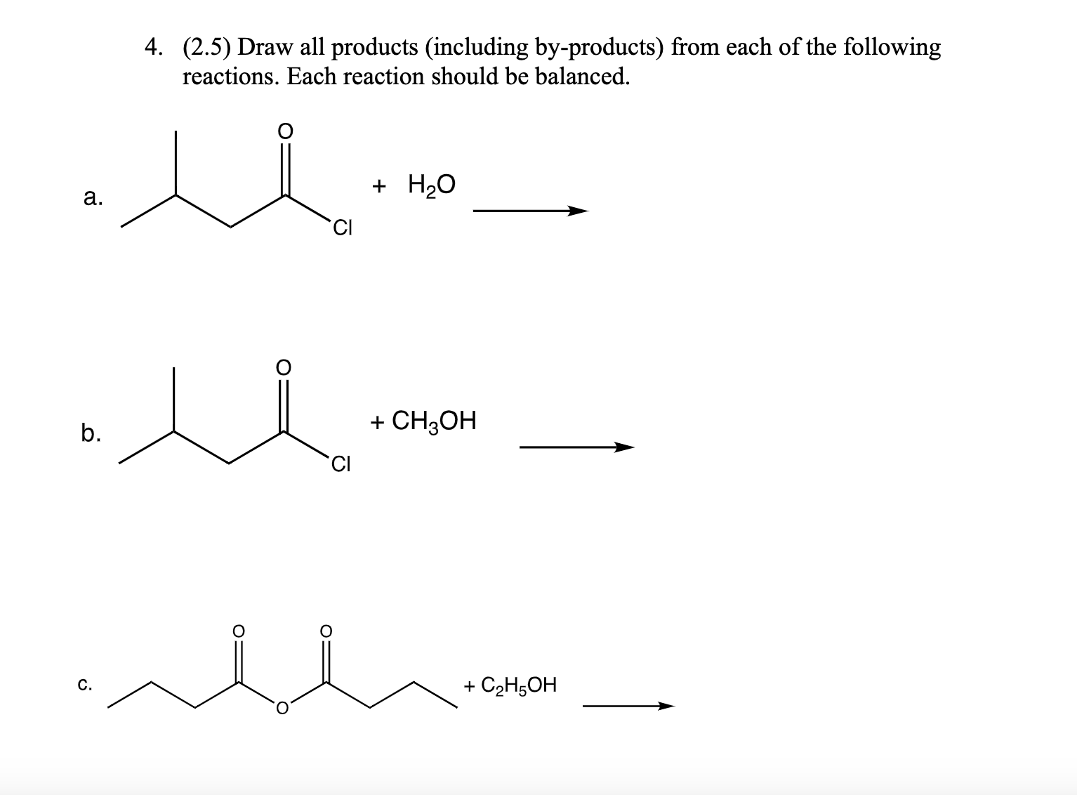 Solved (2.5) ﻿Draw all products (including by-products) | Chegg.com