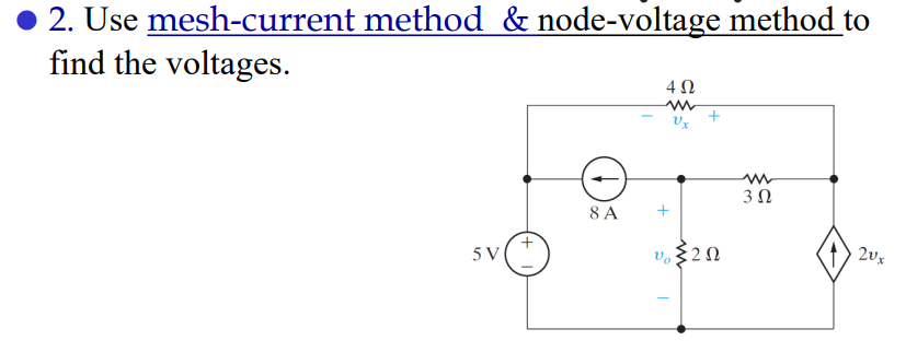 Solved use mesh-current method & node voltage method to find | Chegg.com