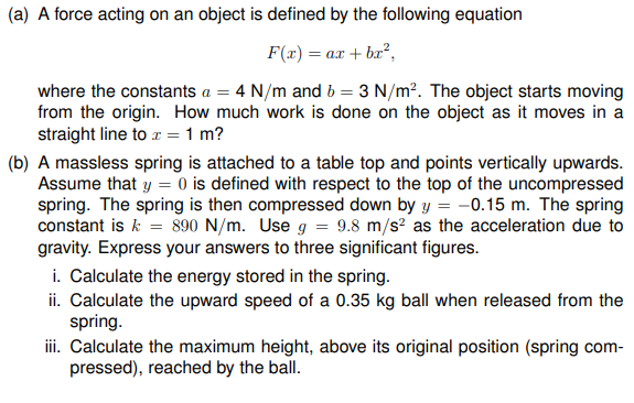 Solved (a) A force acting on an object is defined by the | Chegg.com
