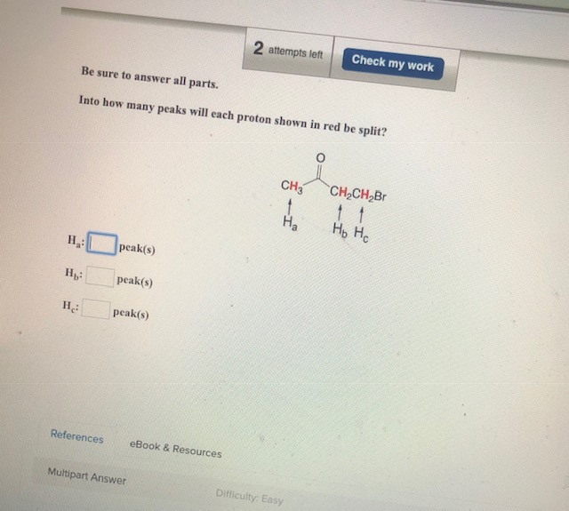Solved 2 attempts left Check my work Be sure to answer all | Chegg.com