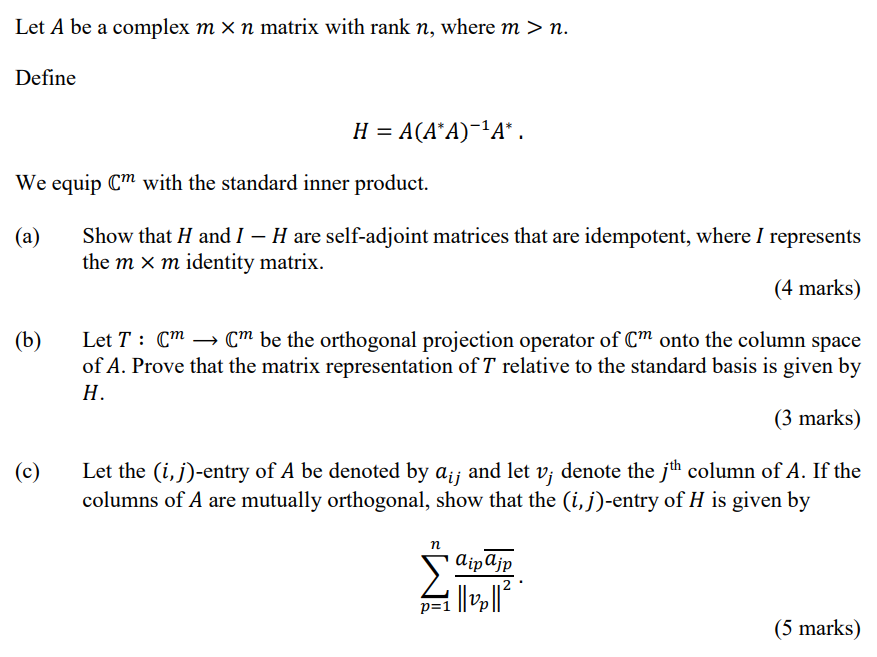 Solved Let A be a complex mxn matrix with rank n, where m > | Chegg.com