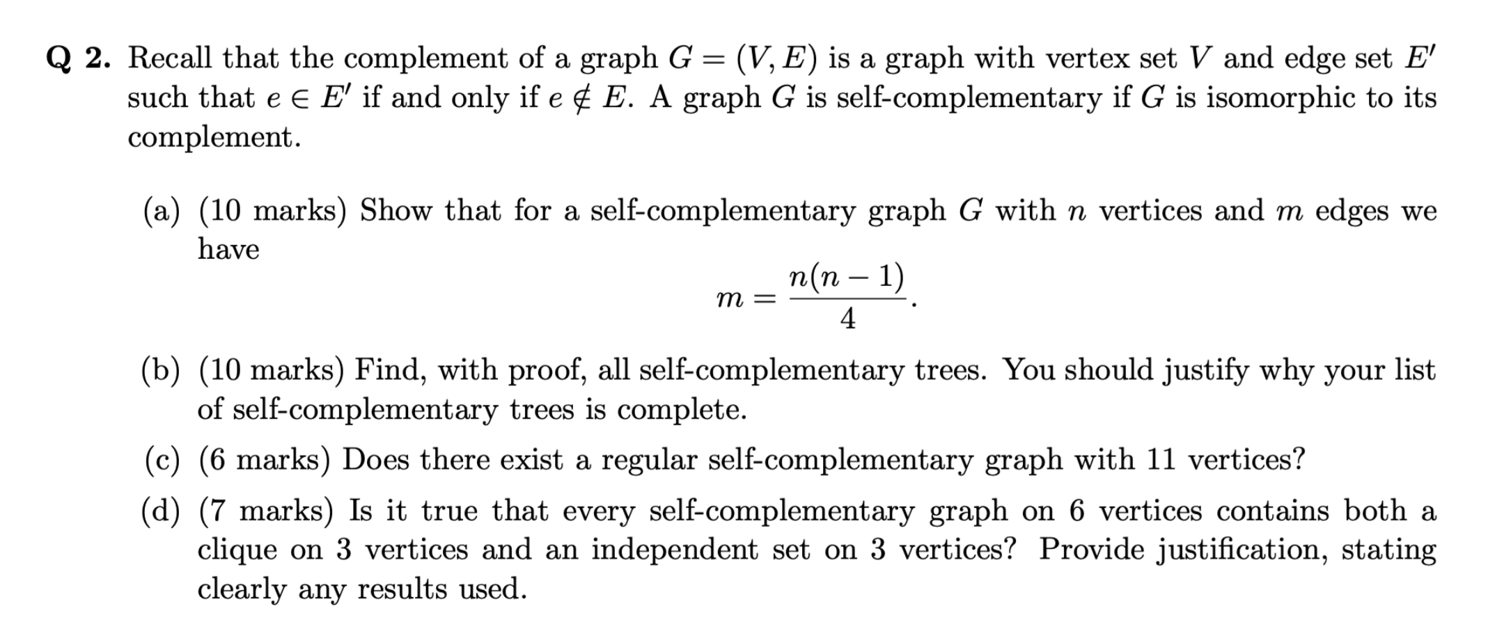 Q 2. ﻿Recall that the complement of a graph \( ﻿G=(V, | Chegg.com