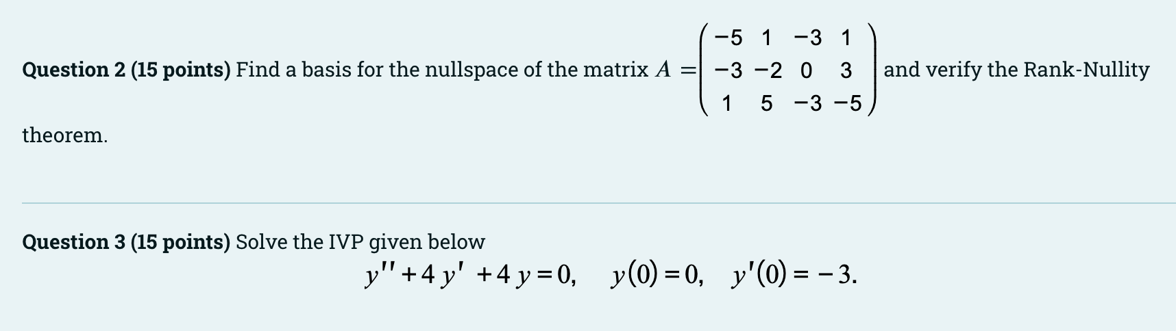 Solved Question 2 (15 points) Find a basis for the nullspace | Chegg.com