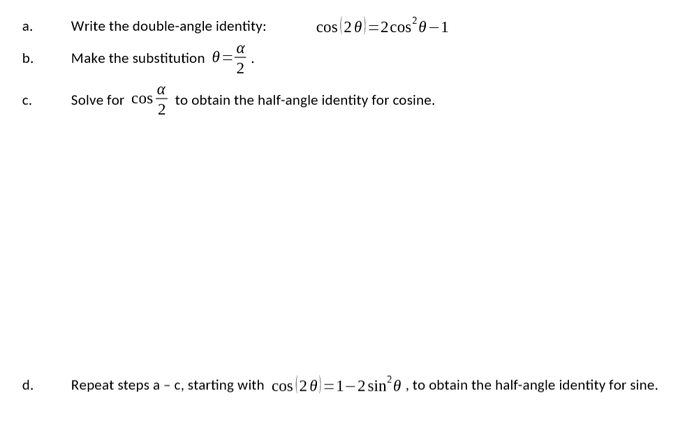 Solved cos(20)=2cos 0-1 Write the double-angle identity: a. | Chegg.com