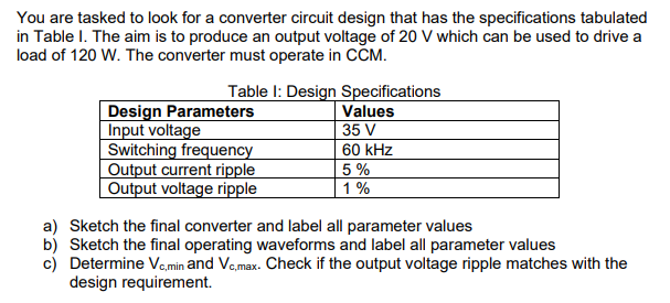 Solved You are tasked to look for a converter circuit design | Chegg.com