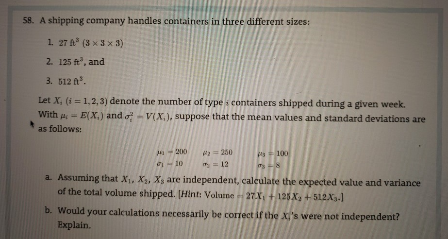 Solved 58. A shipping company handles containers in three | Chegg.com