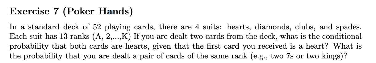 Solved Exercise 7 (Poker Hands) In a standard deck of 52 | Chegg.com
