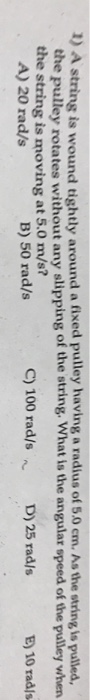 Solved A string is wound tightly around a fixed pulley | Chegg.com