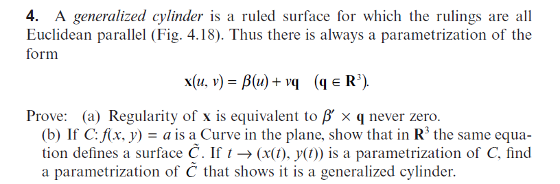 4. A generalized cylinder is a ruled surface for | Chegg.com