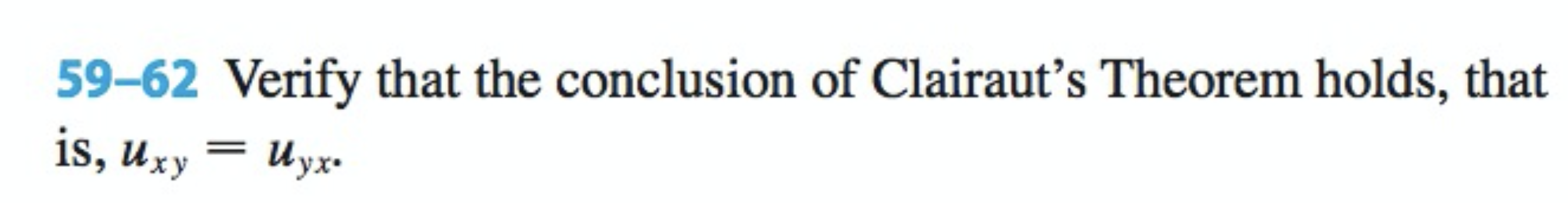 Solved 59-62 Verify that the conclusion of Clairaut's | Chegg.com