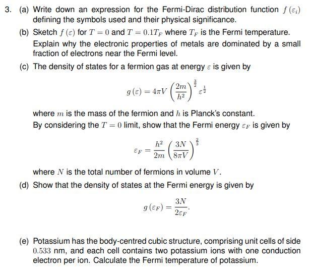 Solved 3. (a) Write down an expression for the Fermi-Dirac | Chegg.com