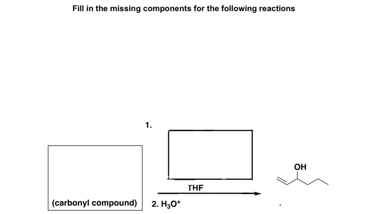Solved Fill in the missing components for the following | Chegg.com