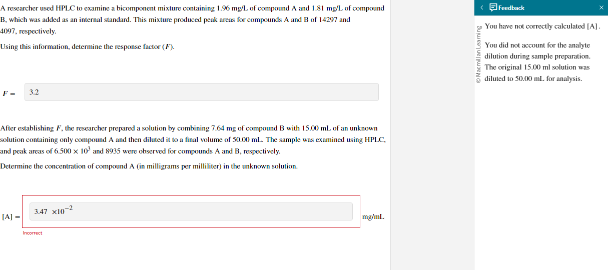 Solved A researcher used HPLC to examine a bicomponent | Chegg.com