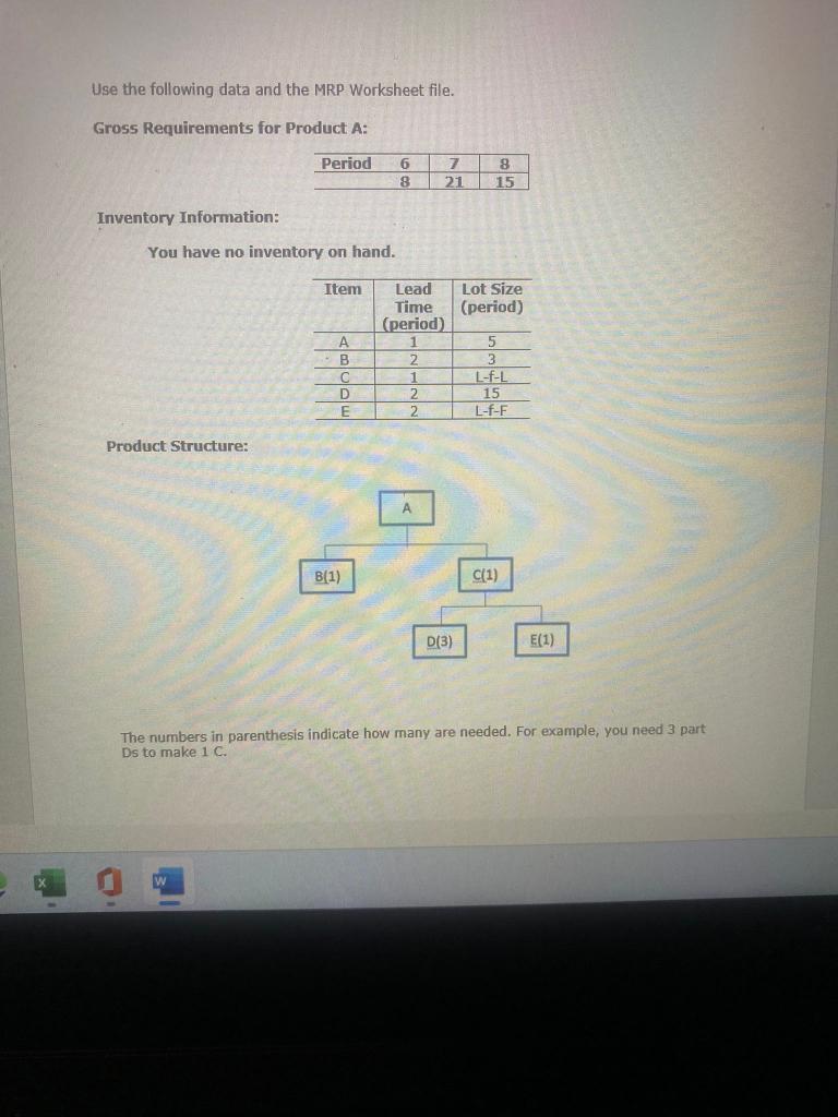 Solved Use the following data and the MRP Worksheet file. | Chegg.com