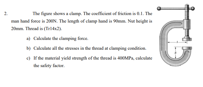 Solved 2. The figure shows a clamp. The coefficient of | Chegg.com