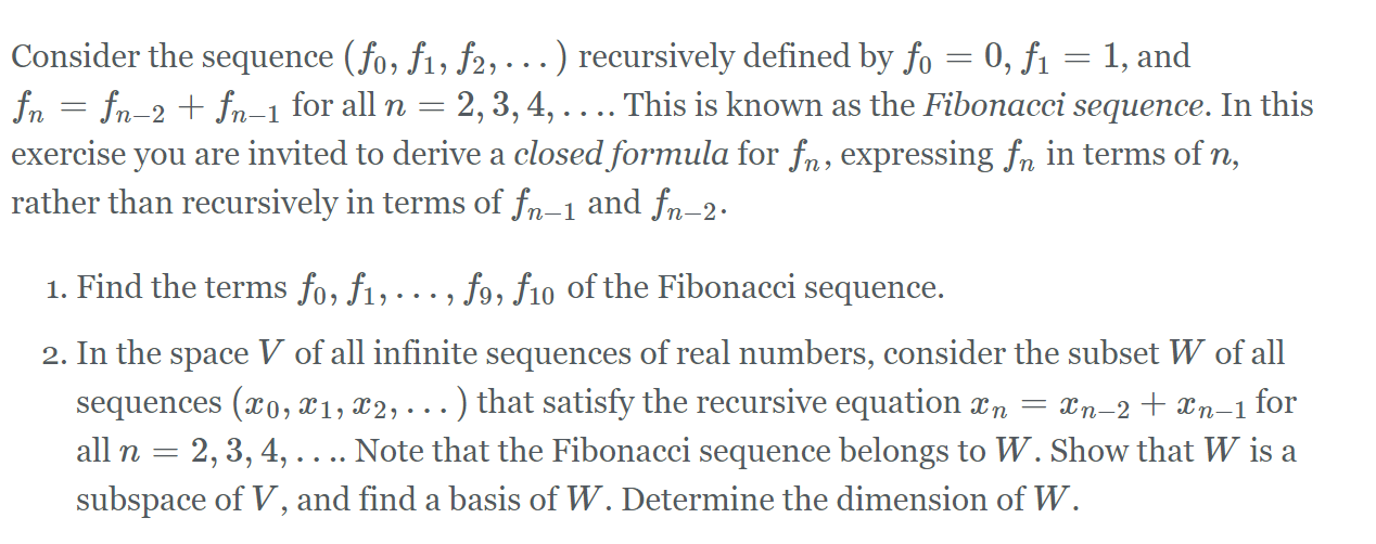 Solved Consider the sequence (fo, f1, f2, ... ) recursively | Chegg.com