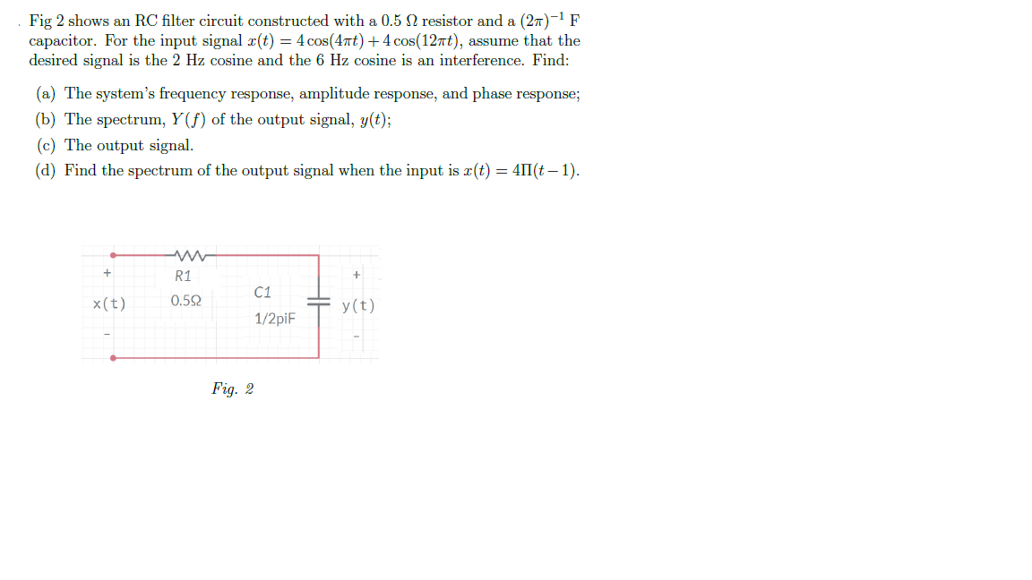Solved Fig 2 shows an RC filter circuit constructed with a | Chegg.com