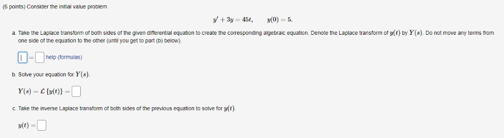 Solved (6 points) Consider the initial value problem y'+3y = | Chegg.com