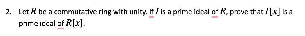 Solved 2. Let R be a commutative ring with unity. If I is a | Chegg.com