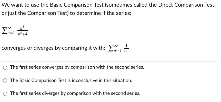Solved We want to use the Basic Comparison Test (sometimes | Chegg.com