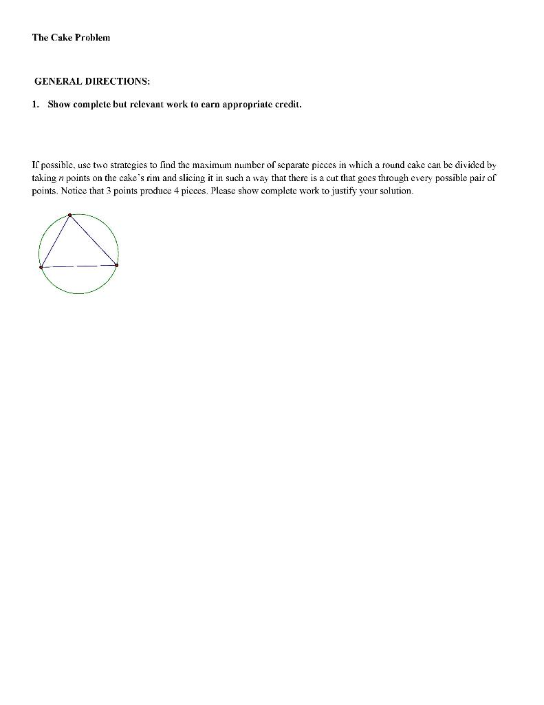 Solved The Cake Problem GENERAL DIRECTIONS: 1. Show complete | Chegg.com