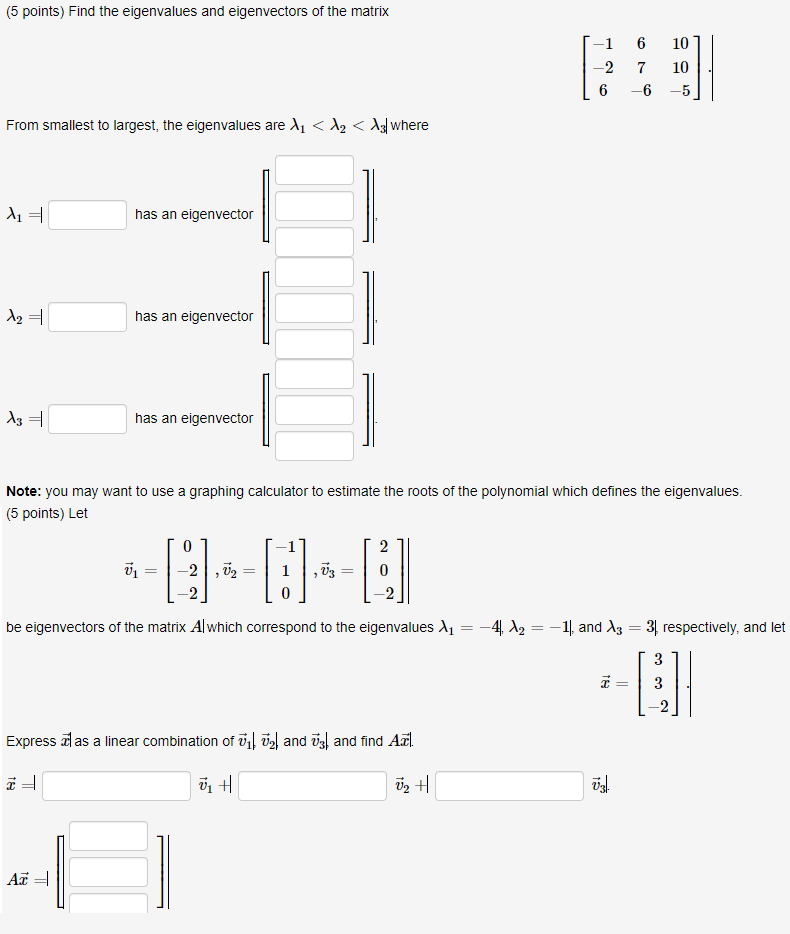 Solved (5 points) Find the eigenvalues and eigenvectors of | Chegg.com