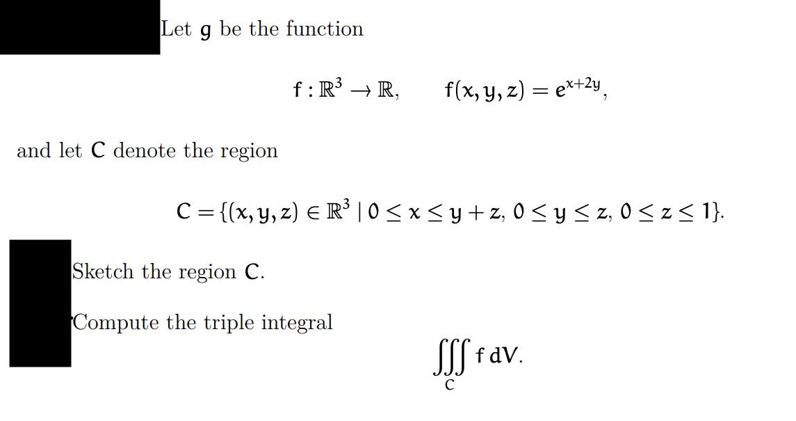 Solved Let g be the function f:R3→R,f(x,y,z)=ex+2y and let C | Chegg.com