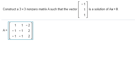 Solved Construct a 3 x 3 nonzero matrix A such that the | Chegg.com