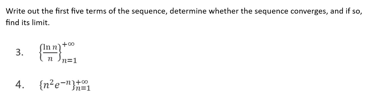 Solved Write out the first five terms of the sequence, | Chegg.com