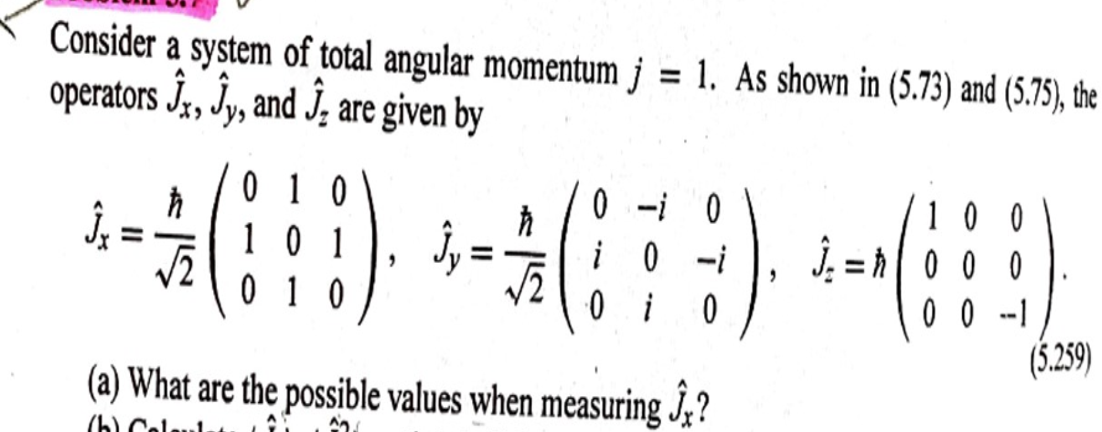 Solved Consider a system of total angular momentum j = 1. As | Chegg.com