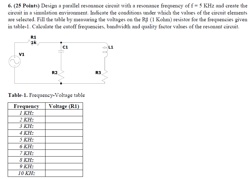 Solved 6. (25 Points) Design a parallel resonance circuit | Chegg.com