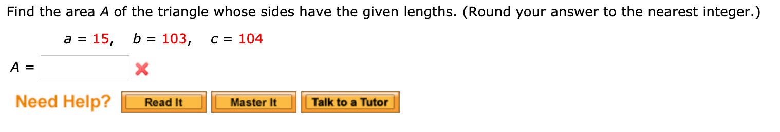 Solved Find the area A of the triangle whose sides have | Chegg.com