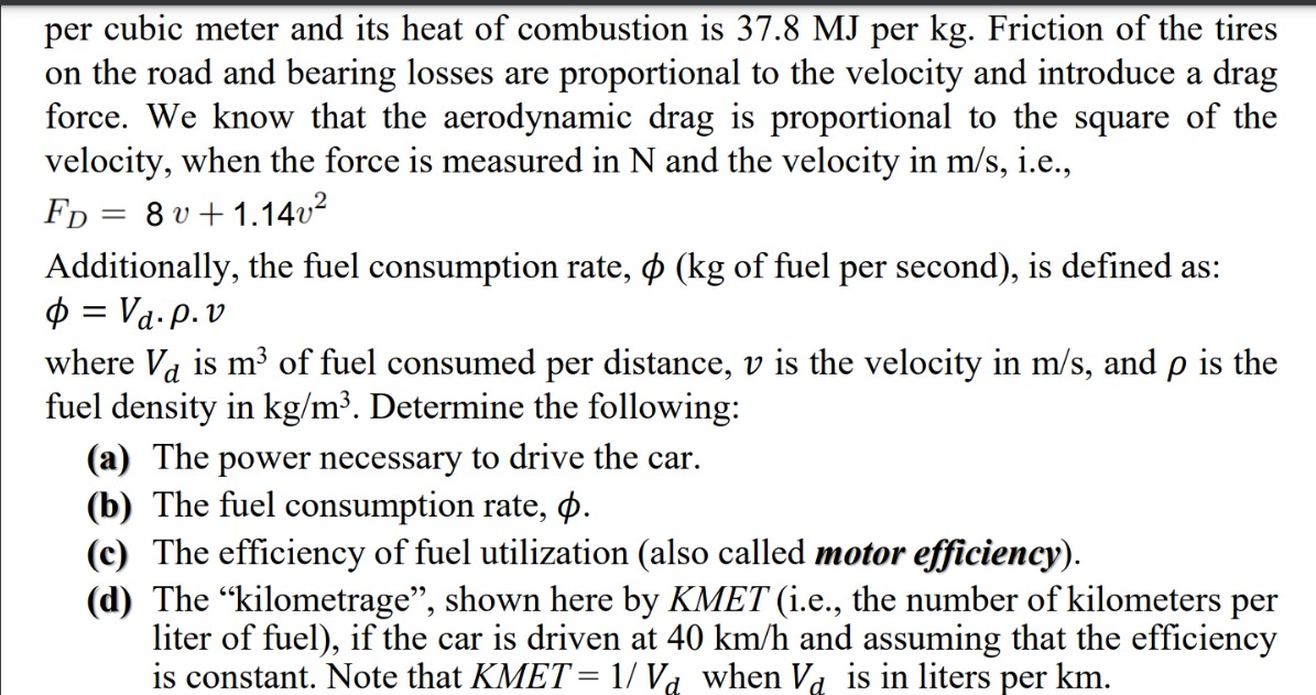 Solved A car moves on a flat horizontal road with a steady | Chegg.com