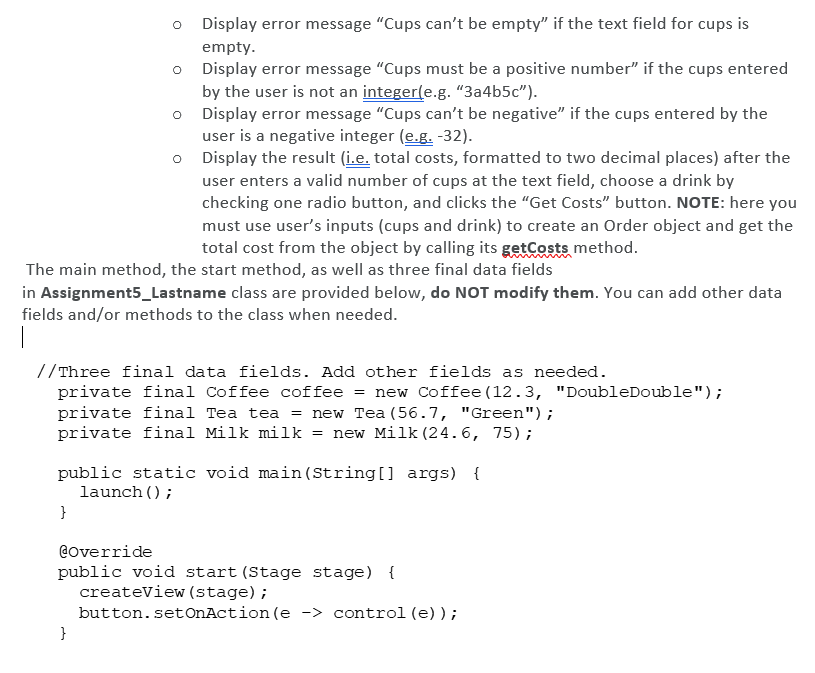 Solved In JAVA: • Drink abstract class: a private double | Chegg.com